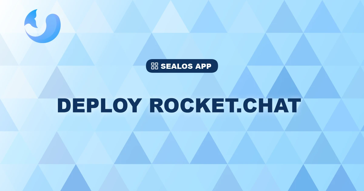Deploy Rocket.Chat | Sealos