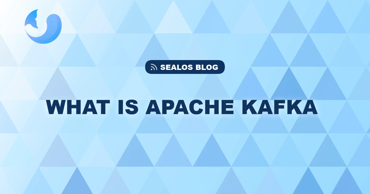 What is Apache Kafka and How Does It Work? | Sealos Blog