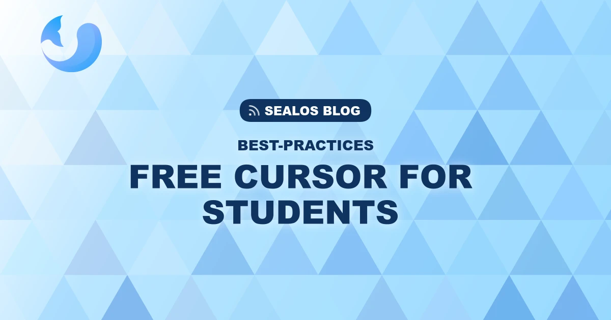 Cursor's Free Student Plan: Revolutionize Your Coding Experience with AI | Sealos Blog