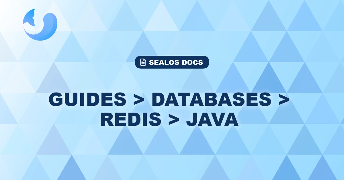 Guides > Databases > Redis > Java | Sealos Docs