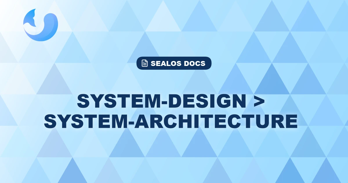 System-design > System-architecture | Sealos Docs